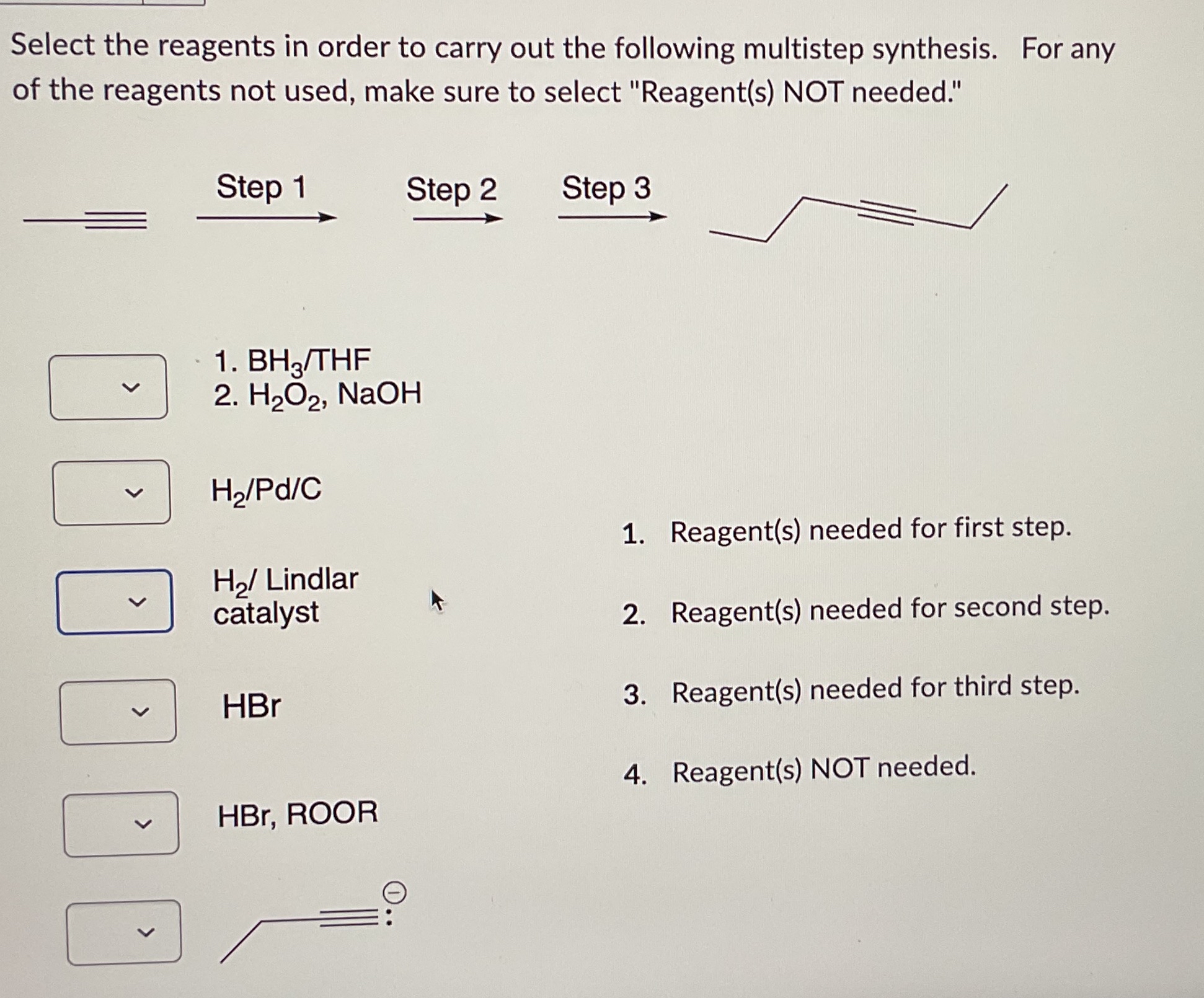 Solved Select the reagents in order to carry out the | Chegg.com