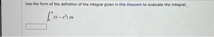 Solved Use the form of the definition of the integral given | Chegg.com