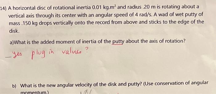 Solved 4) A horizontal disc of rotational inertia 0.01 kg⋅m2 | Chegg.com