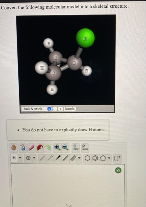 Solved Convert the following molecular model into a skeletal | Chegg.com