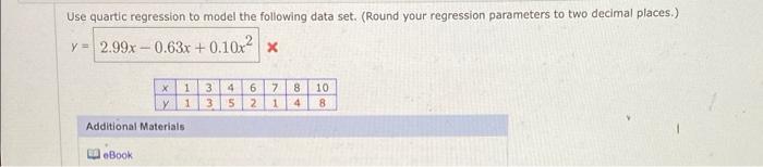 Use quartic regression to model the following data | Chegg.com