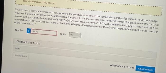 Solved Ideally, when a thermometer is used to measure the | Chegg.com