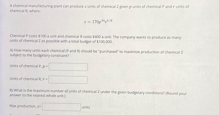 Solved A chemical manufacturing plant can produce z units of | Chegg.com