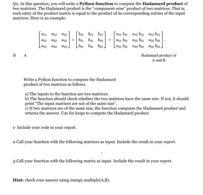 Solved Q2: In this question, you will write a Python | Chegg.com