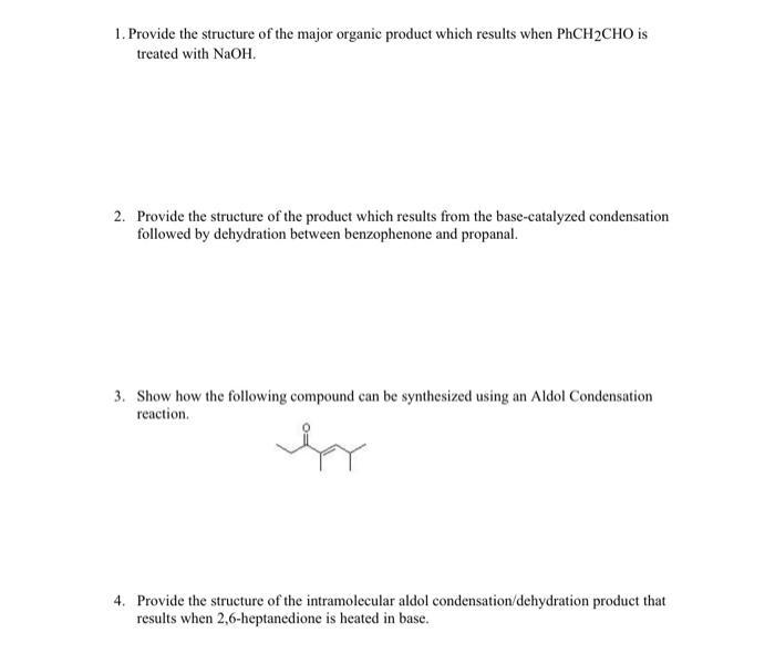 Solved 1. Provide the structure of the major organic product | Chegg.com