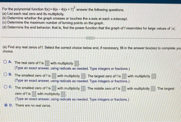 Solved For the polynomial function f(x)=6(x−4)(x+7)2 answer | Chegg.com