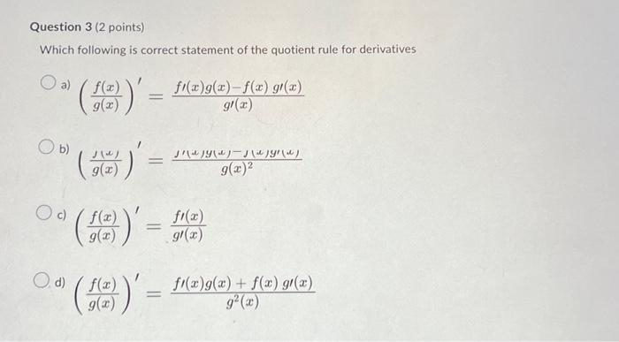 Solved Which Following Is Correct Statement Of The Quotient