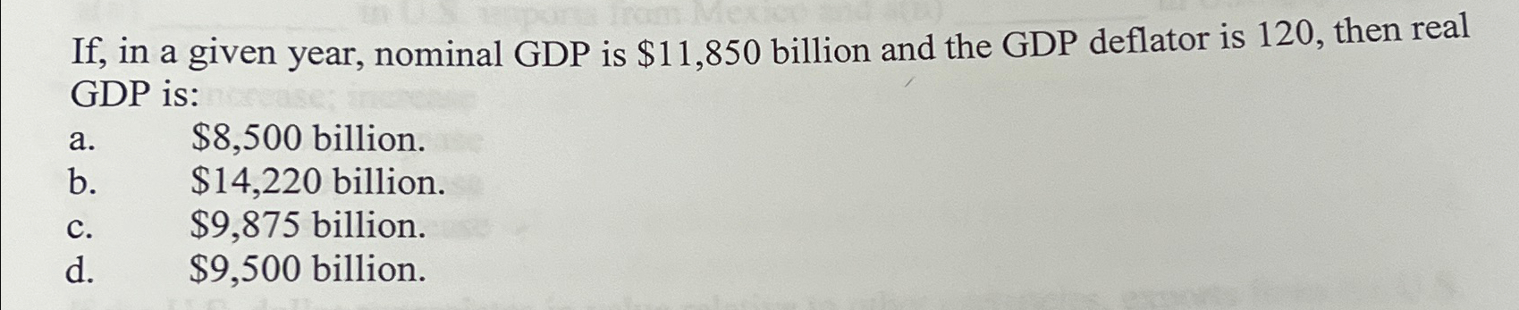 Solved If, ﻿in a given year, nominal GDP is $11,850 ﻿billion | Chegg.com