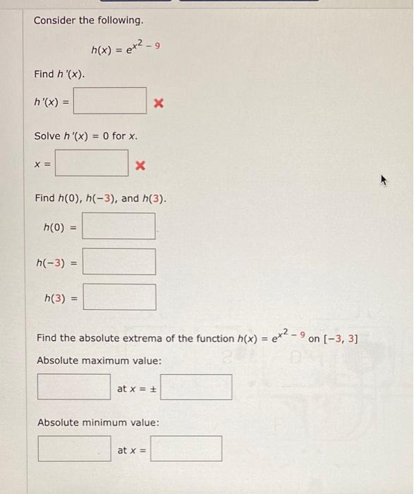 Solved Consider the following. h(x)=ex2−9 Find h′(x) h′(x)= | Chegg.com