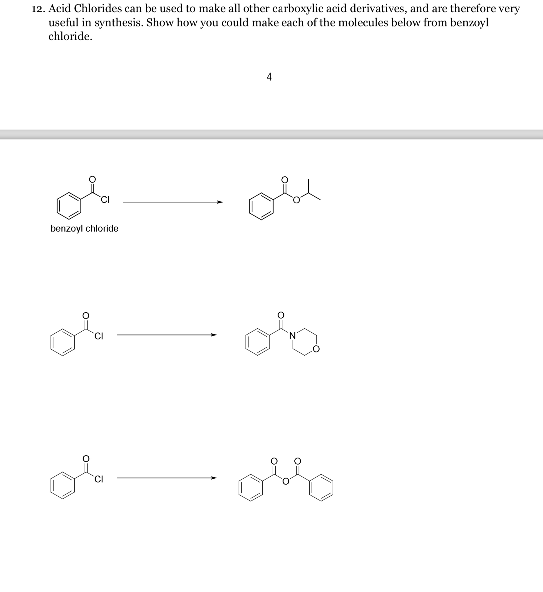 Solved Acid Chlorides can be used to make all other | Chegg.com