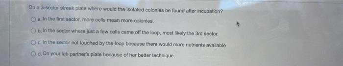 Solved On a 3-sector streak plate where would the isolated | Chegg.com