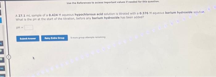 Solved A 27.1 mL sample of a 0.424M squeous hypochlorous | Chegg.com