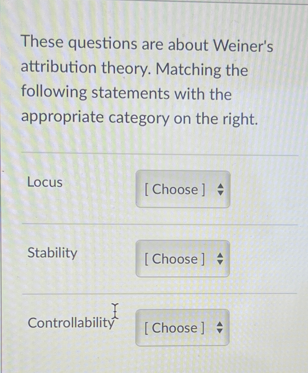 Solved These questions are about Weiner's attribution | Chegg.com