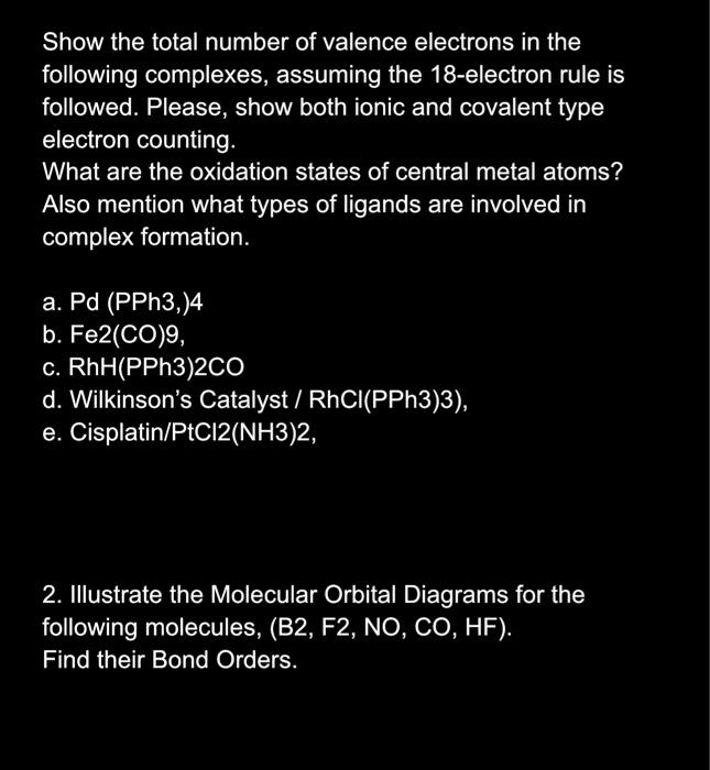 Solved Show the total number of valence electrons in the | Chegg.com