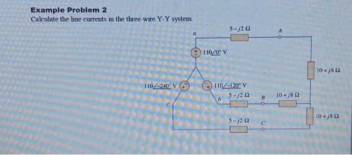 Solved Example Problem 2 Calculate the line currents in the | Chegg.com