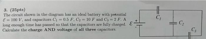 The Diagram Shows Three Capacitors An Ideal Battery The Diag