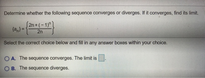 Solved Determine whether the following sequence converges or | Chegg.com