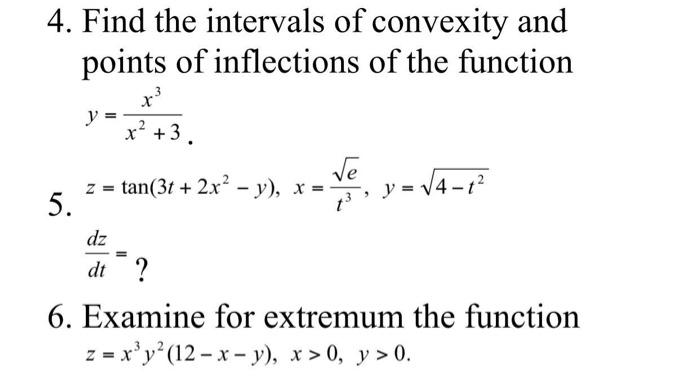 Solved y 4. Find the intervals of convexity and points of | Chegg.com