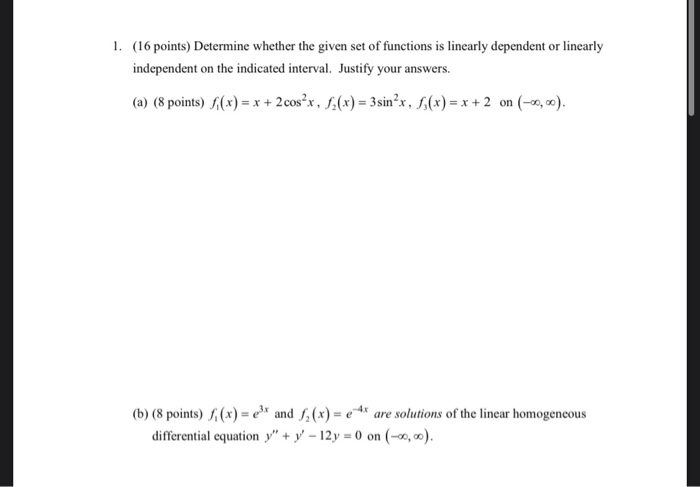 Solved 1. (16 points) Determine whether the given set of | Chegg.com