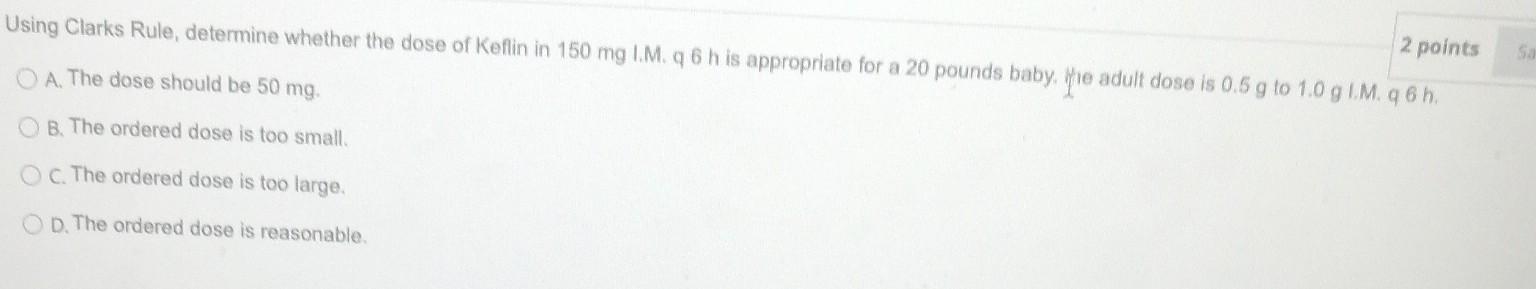 Solved Using Clarks Rule, determine whether the dose of | Chegg.com