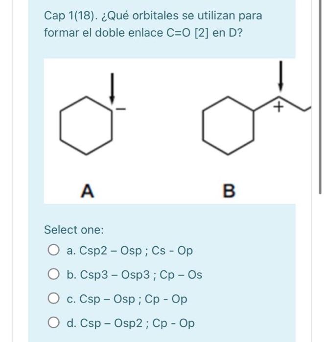 Solved What orbitals are used to form the C=0 double bond | Chegg.com