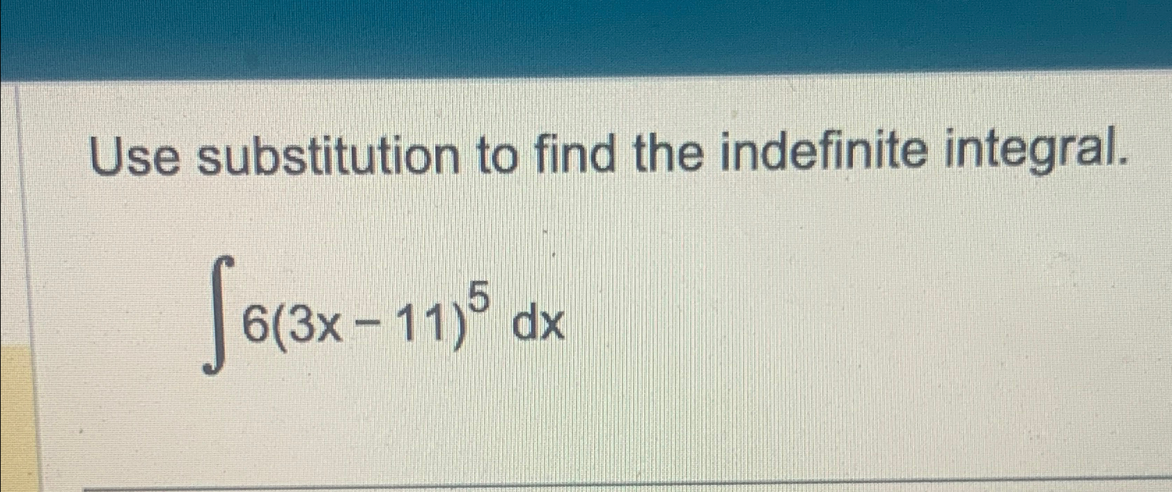 Solved Use substitution to find the indefinite | Chegg.com