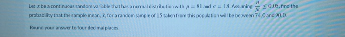 Solved Let xbe a continuous random variable that has a | Chegg.com