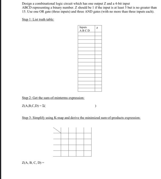 Solved Design A Combinational Logic Circuit Which Has One 4566
