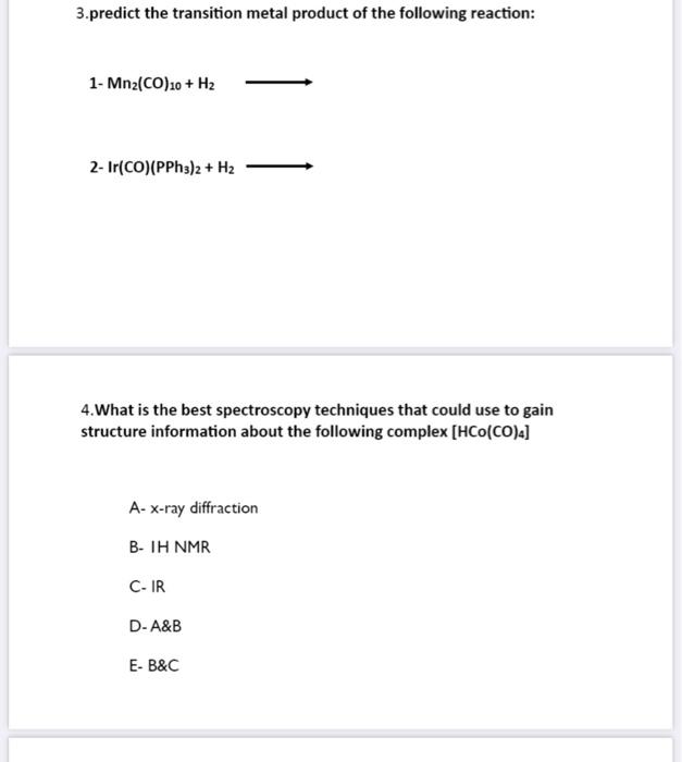 Solved 3.predict the transition metal product of the | Chegg.com