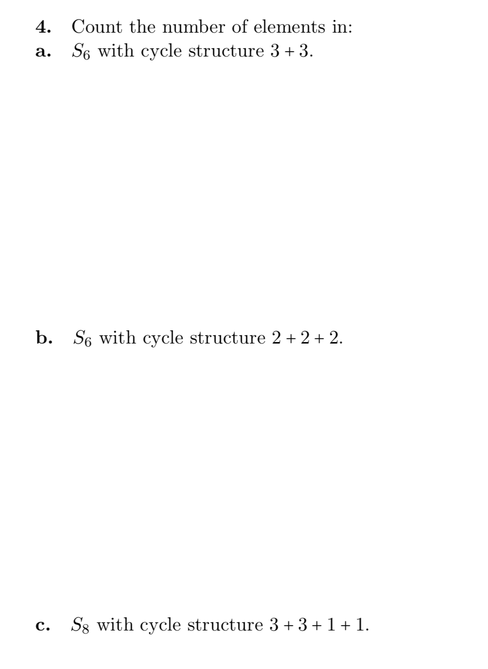 Solved Count the number of elements in:a. S6 ﻿with cycle | Chegg.com