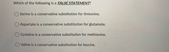 Solved Which of the following is a FALSE STATEMENT? Serine | Chegg.com