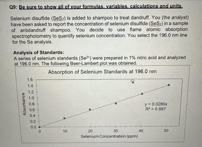 Solved Q9: Be sure to show all of vour formulas, variables, | Chegg.com