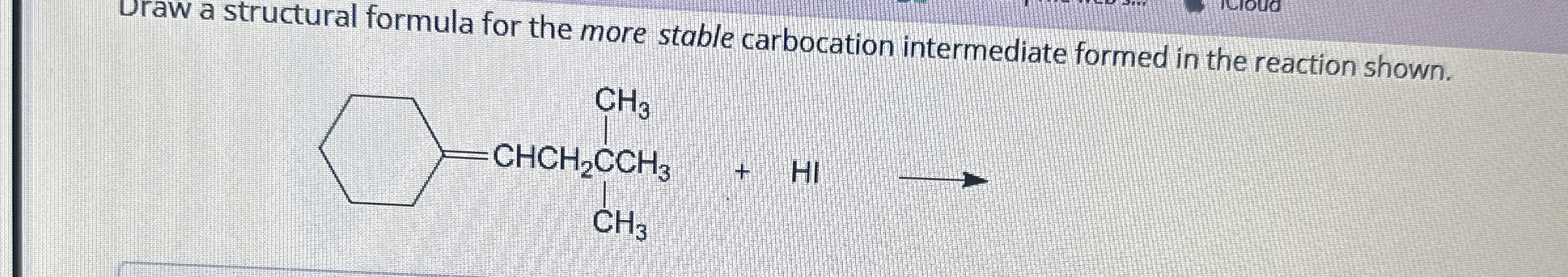Solved Draw a structural formula for the more stable | Chegg.com