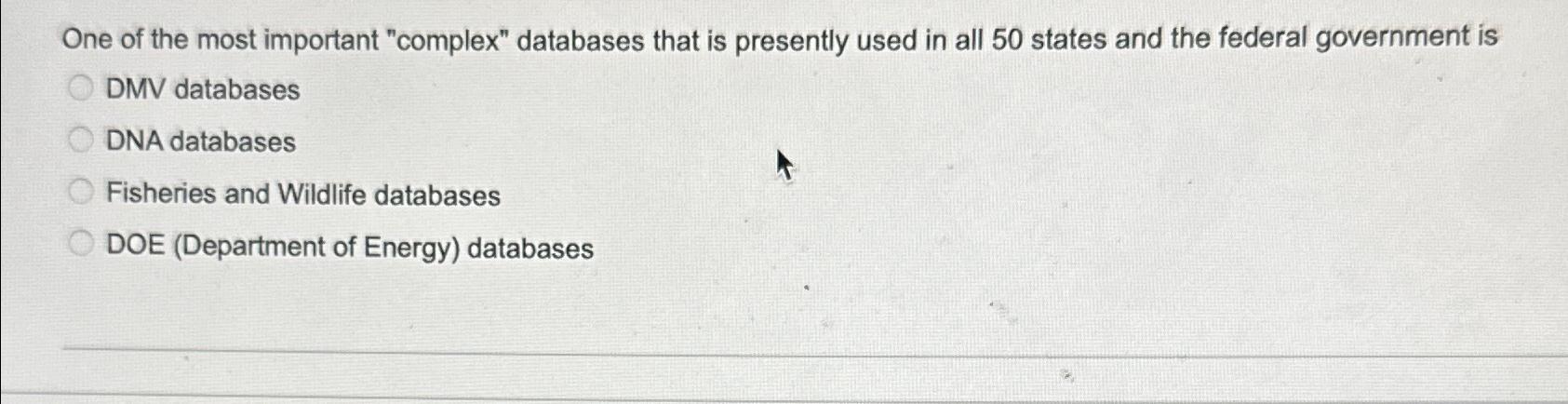 Solved One of the most important "complex" databases that is | Chegg.com