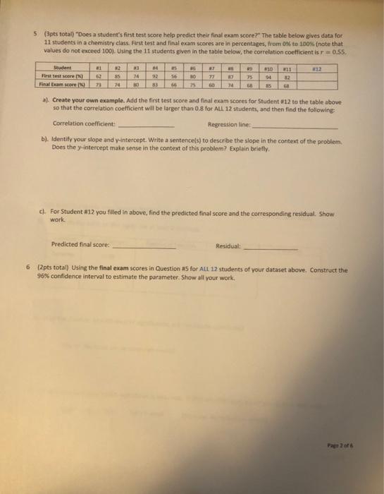 Solved 5 (3pts total) "Does a student's first test score | Chegg.com