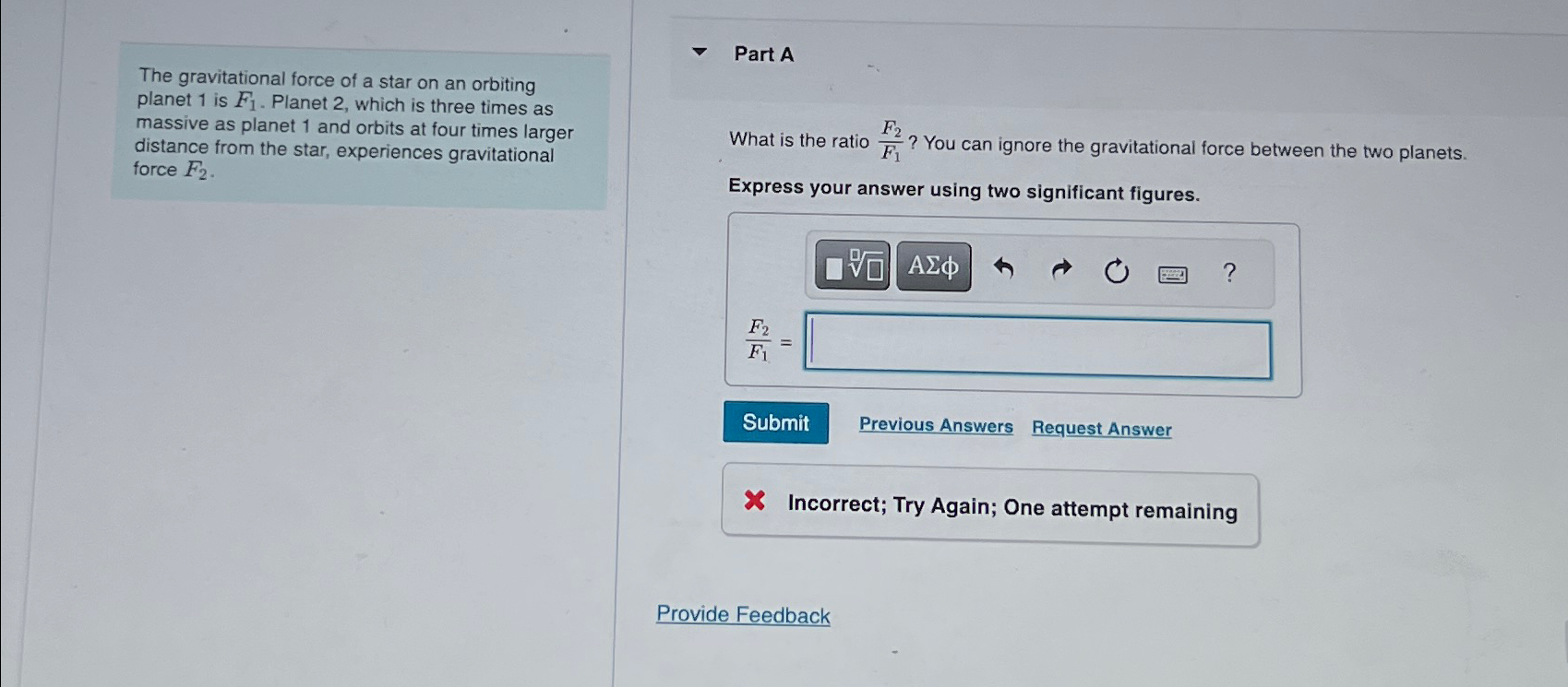 Solved The gravitational force of a star on an orbiting | Chegg.com