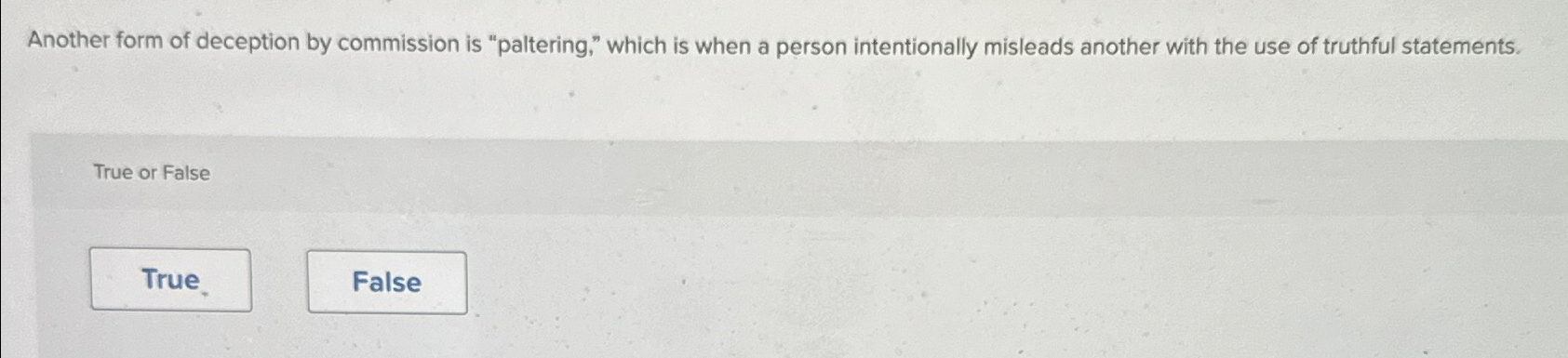 Solved Another form of deception by commission is | Chegg.com