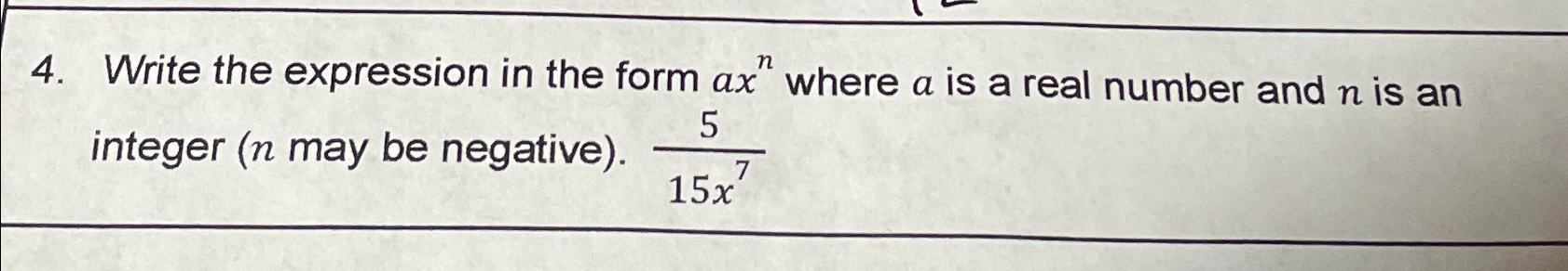 Solved Write the expression in the form axn ﻿where a ﻿is a | Chegg.com