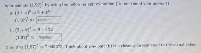 Solved Approximate (1.97)3 by using the following | Chegg.com
