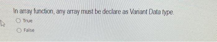 Solved In array function, any array must be declare as | Chegg.com