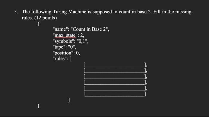 5. The following Turing Machine is supposed to count | Chegg.com