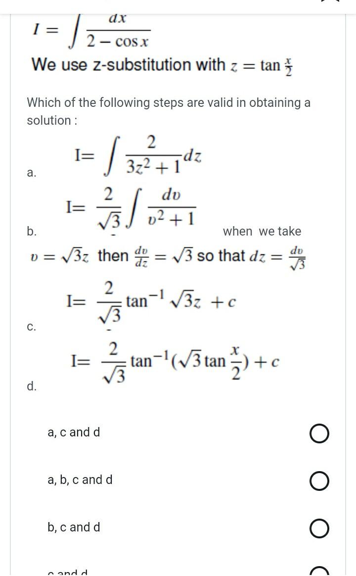 Solved I=∫2−cosxdx We use z-substitution with z=tan2x Which | Chegg.com
