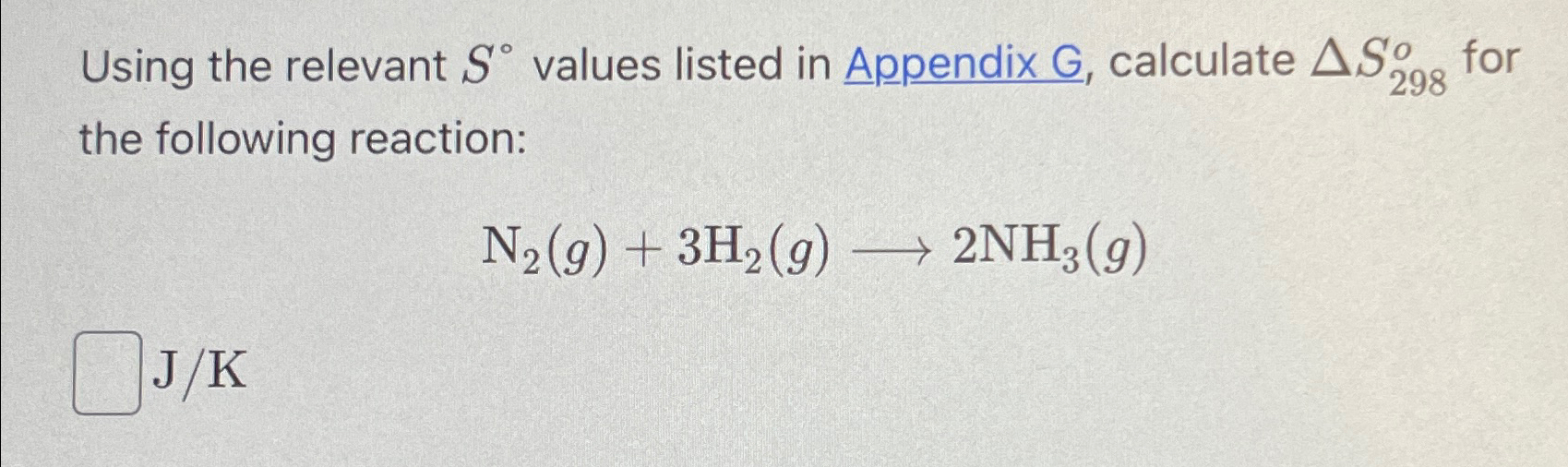 Solved Using the relevant S° ﻿values listed in Appendix G, | Chegg.com