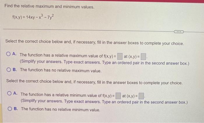 Solved Find the relative maximum and minimum values. | Chegg.com