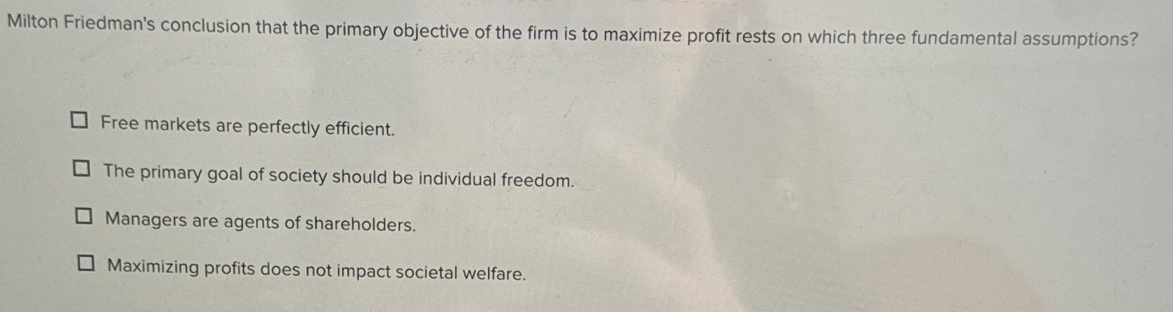 Solved Milton Friedman's conclusion that the primary | Chegg.com