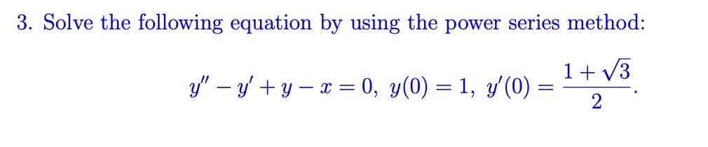 Solved Solve the following equation by ﻿using the power | Chegg.com