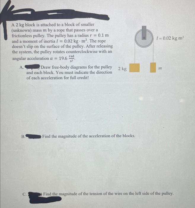 Solved A 2 kg block is attached to a block of smaller | Chegg.com