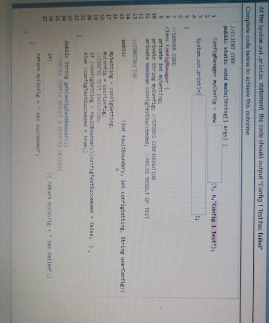 Solved At the System.out.println statement the code should | Chegg.com