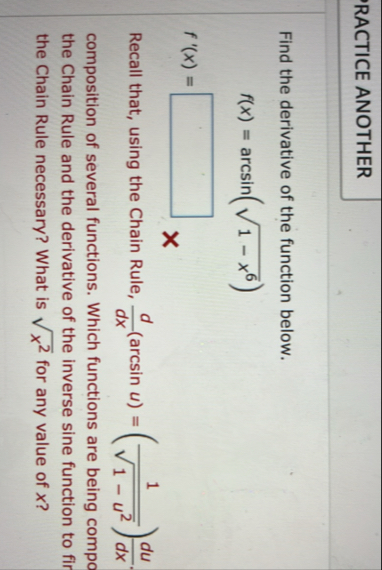 Solved RACTICE ANOTHERFind the derivative of the function | Chegg.com
