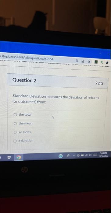 Solved Standard Deviation measures the deviation of returns | Chegg.com